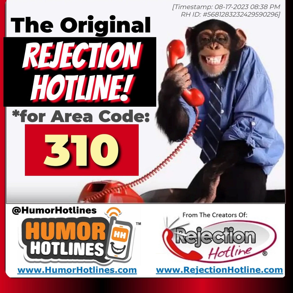 The Original REJECTION HOTLINE® (RejectionHotline.com) New AREA CODES ...
